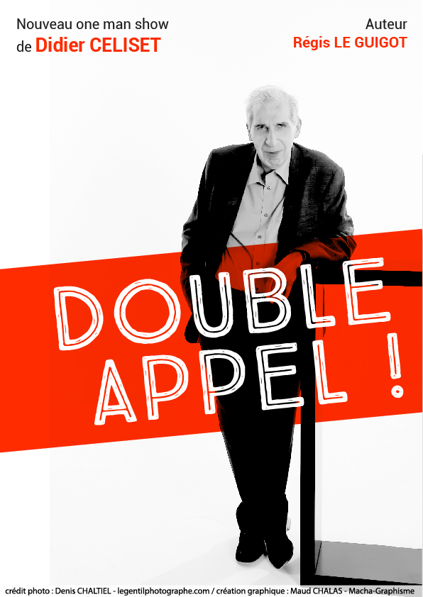 Didier Celiset dans Double appel ! | La Tentation D'écrire